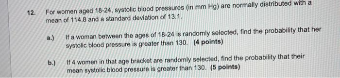 Solved 12 For women aged 18-24, systolic blood pressures (in | Chegg.com