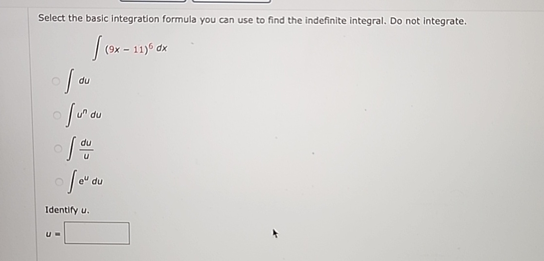 Solved Select the basic integration formula you can use to | Chegg.com