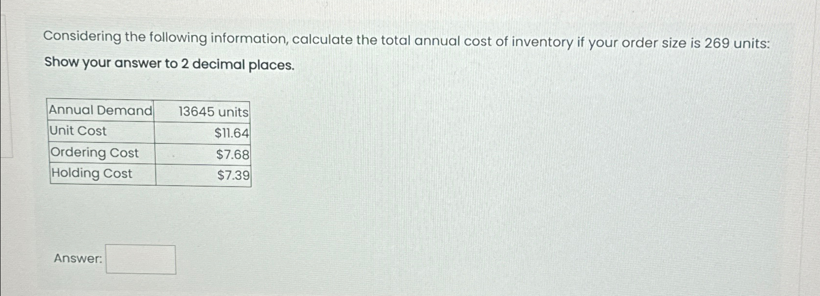 Solved Considering the following information, calculate the | Chegg.com