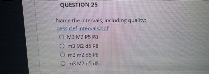 QUESTION 24 Identify the following intervals, | Chegg.com
