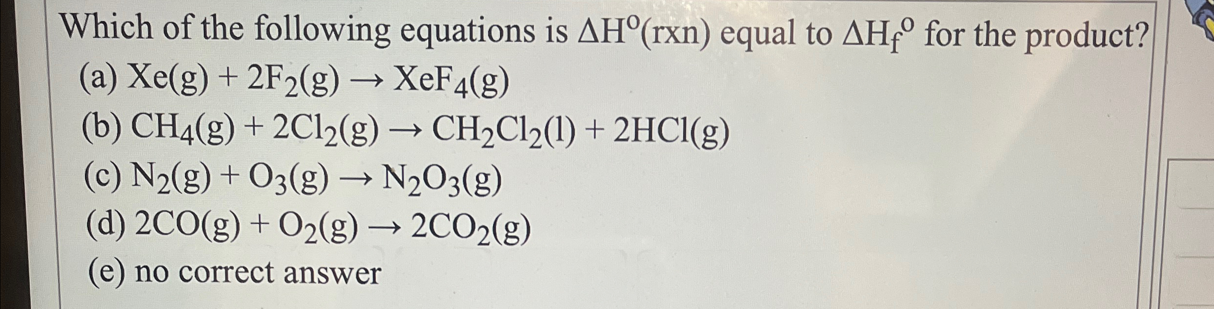 Solved Which of the following equations is ΔHO(rxn) ﻿equal | Chegg.com