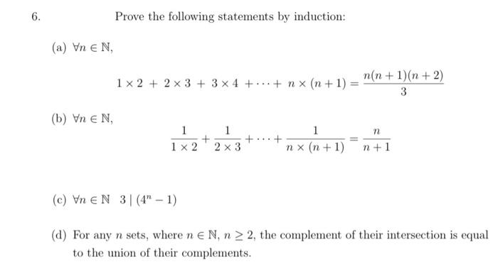 Solved Prove the following statements by induction: (a) | Chegg.com