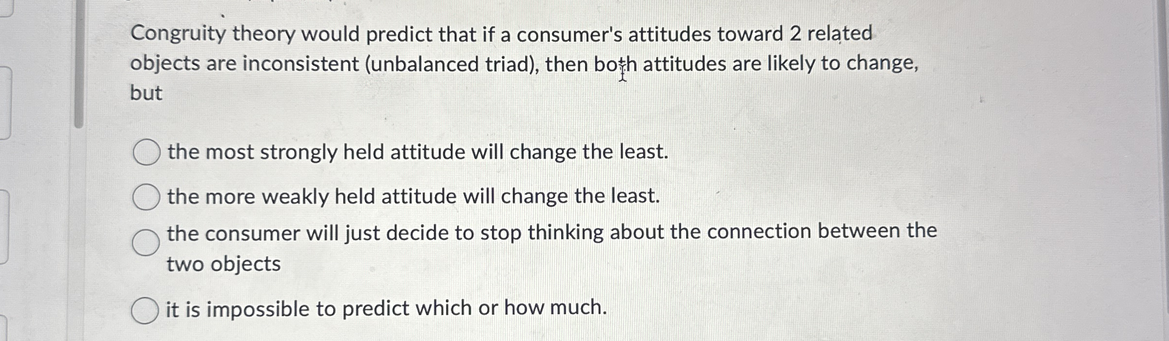 Solved Congruity theory would predict that if a consumer's | Chegg.com