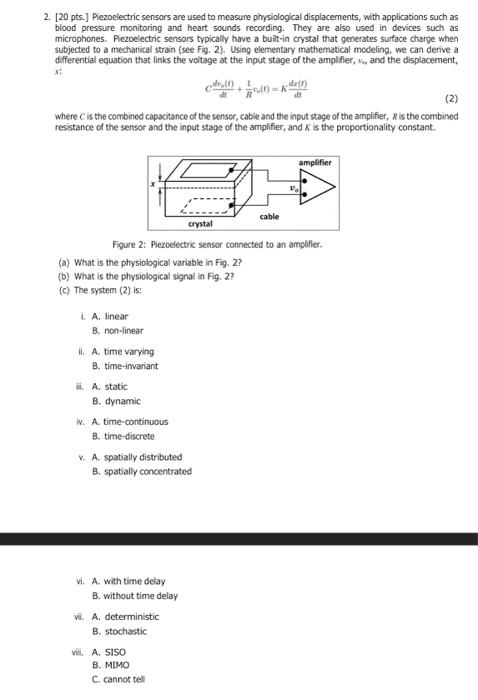2. [20 pts.] Piezoelectric sensors are used to | Chegg.com