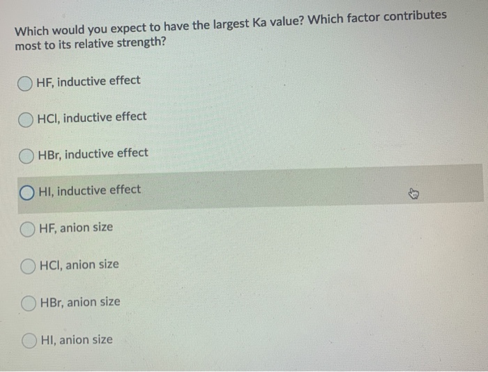 Solved Which would you expect to have the largest ka value? | Chegg.com