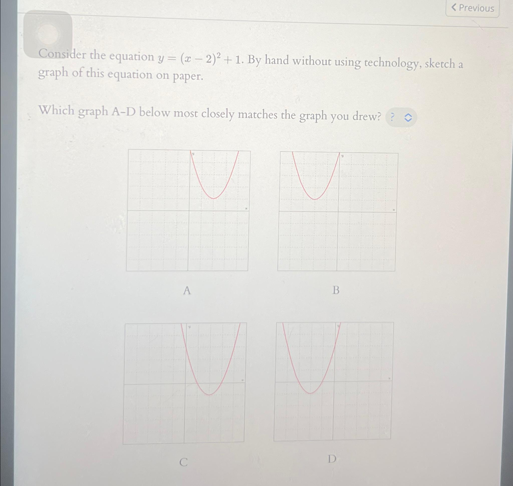 Solved Consider the equation y=(x-2)2+1. ﻿By hand without | Chegg.com