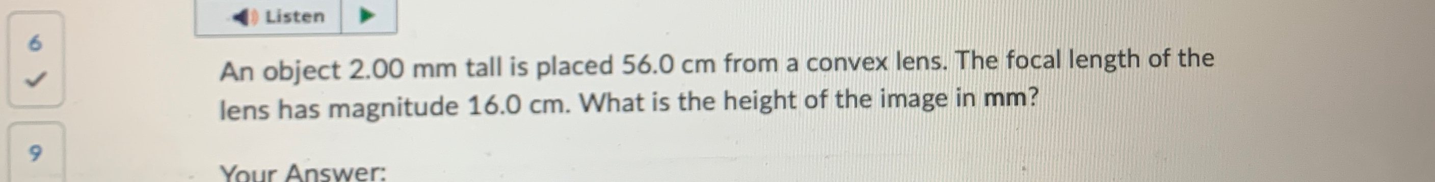 Solved ListenAn object 2.00mm ﻿tall is placed 56.0cm ﻿from a | Chegg.com
