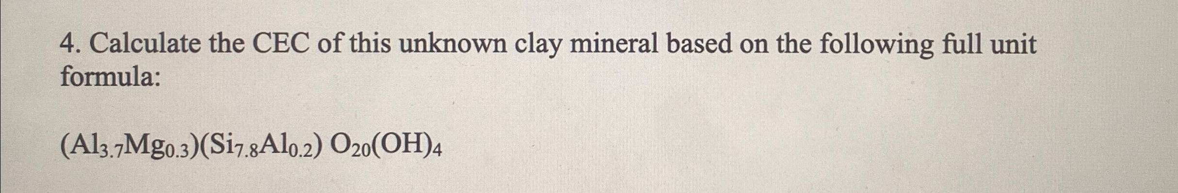Solved Calculate the CEC of this unknown clay mineral based | Chegg.com