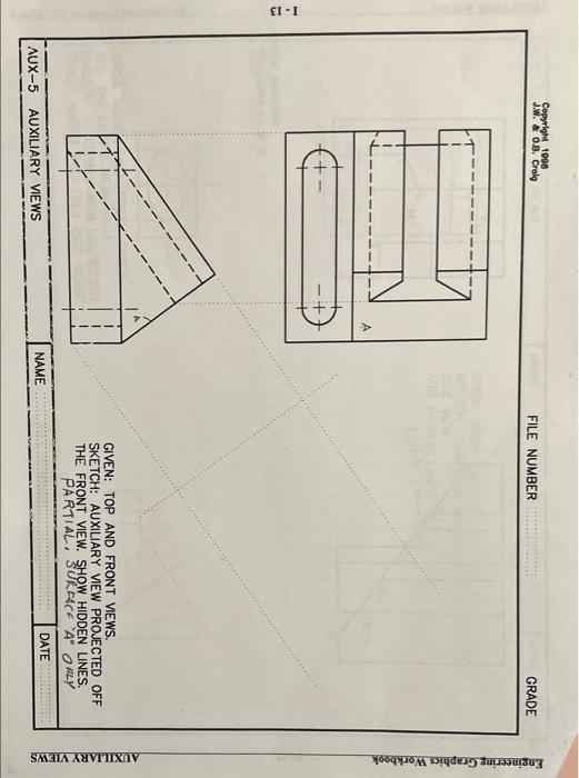 Solved Sketch Auxiliary view projected off the front view. | Chegg.com