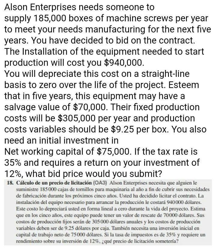 Solved Alson Enterprises needs someone to supply 185,000 | Chegg.com