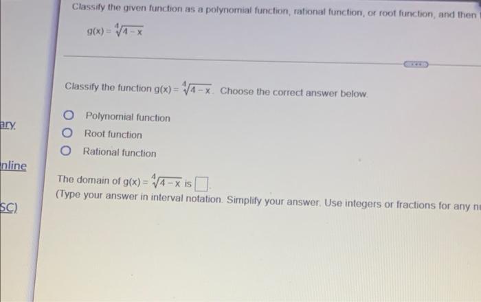 Solved ary nline SC) Classify the given function as a | Chegg.com