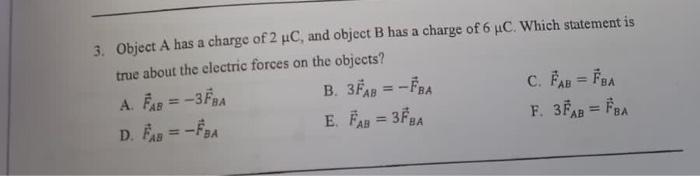 Solved 3. Object A has a charge of 2μC, and object B has a | Chegg.com