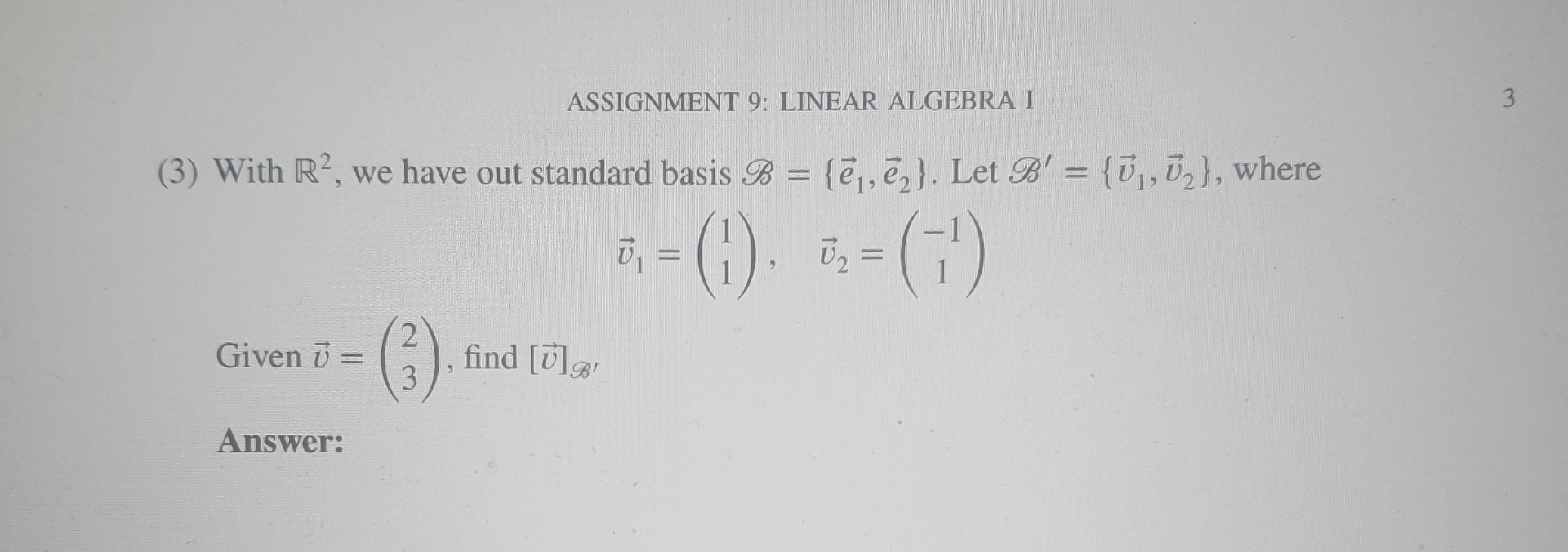 Solved ASSIGNMENT 9: LINEAR ALGEBRA I3(3) ﻿With R2, ﻿we have | Chegg.com
