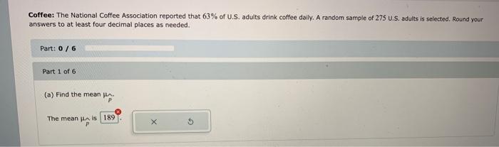 Solved Coffee: The National Coffee Association reported that | Chegg.com