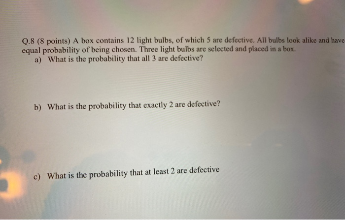 Solved A box contains 12 light bulbs, of which 5 are | Chegg.com