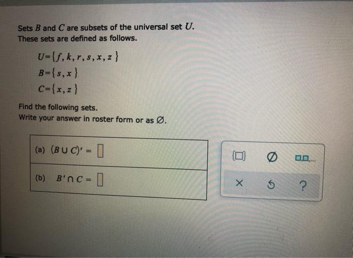 Solved Sets B and Care subsets of the universal set U. These | Chegg.com