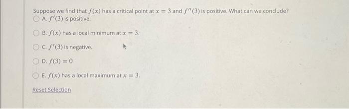 Solved Suppose we find that f(x) has a critical point at x = | Chegg.com