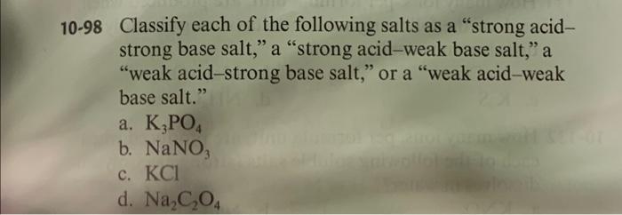 Solved 10-98 Classify each of the following salts as a | Chegg.com