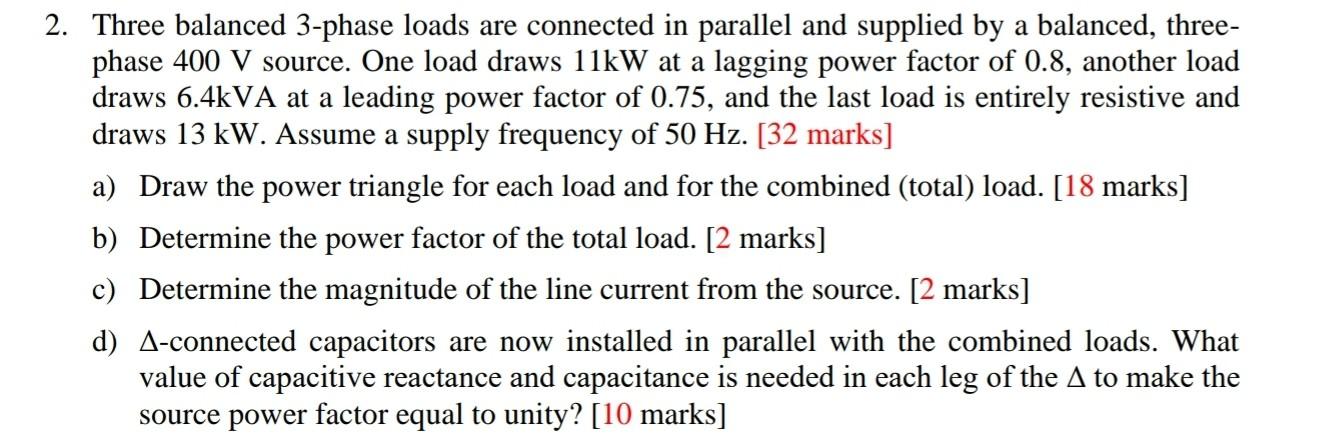 Solved Three balanced 3-phase loads are connected in | Chegg.com Solved Three balanced 3-phase loads are connected in | Chegg.com