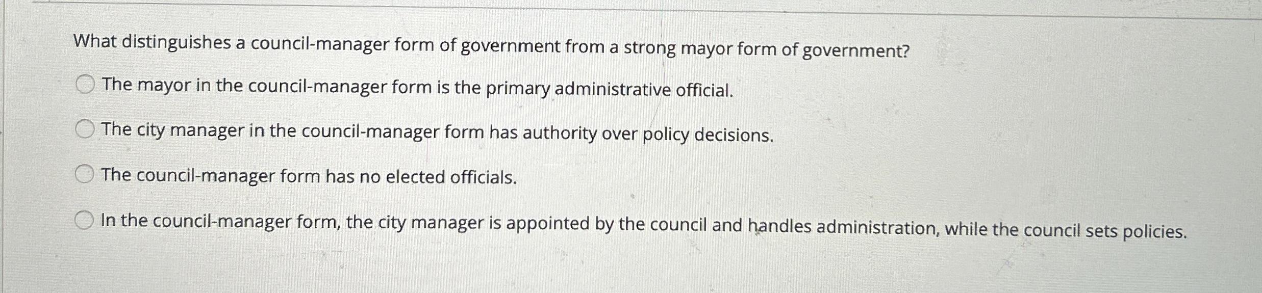 What distinguishes a council-manager form of | Chegg.com