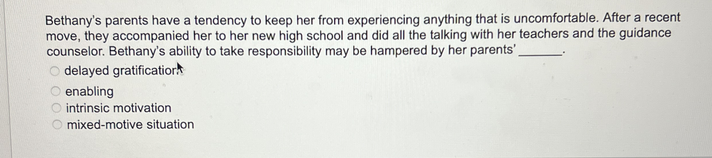 Solved Bethany's parents have a tendency to keep her from | Chegg.com
