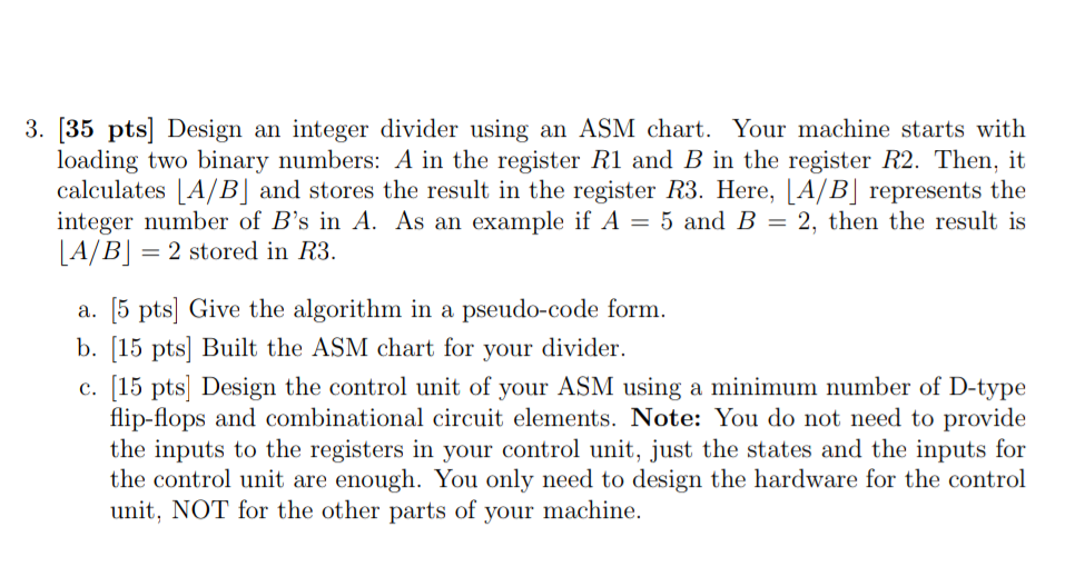 3 35 Pts Design An Integer Divider Using An Asm