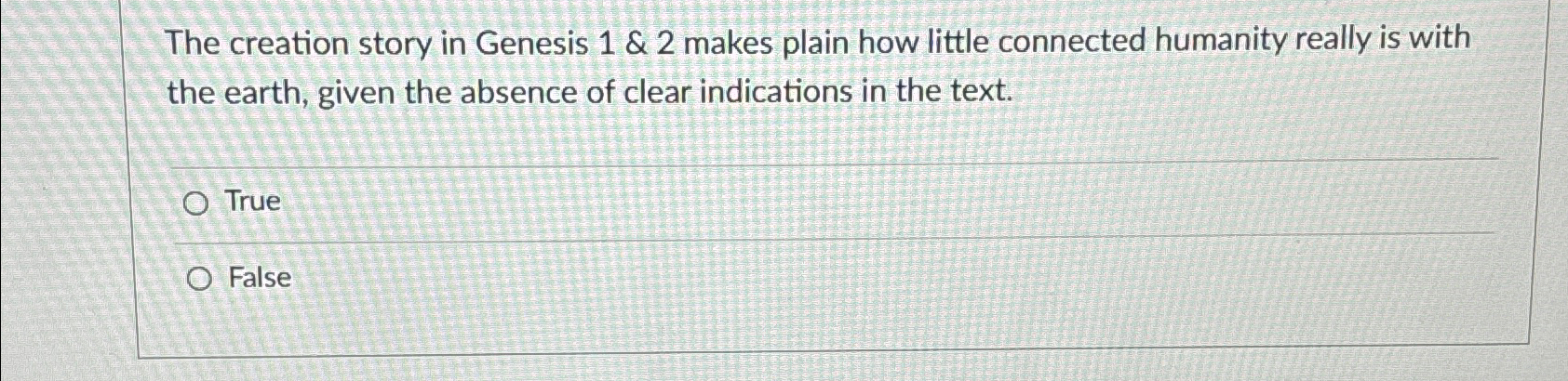 Solved The creation story in Genesis 1 ﻿& 2 ﻿makes plain how | Chegg.com