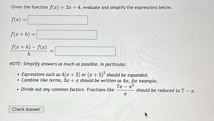 Solved Given the function f(x)=2x+4, evaluate and simplify | Chegg.com