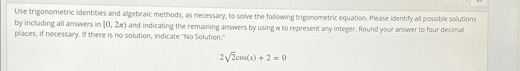 Solved Use trigonometric identities and algebraic methods, | Chegg.com
