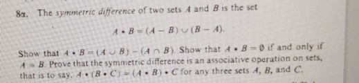 Solved 80. The symmetric difference of two sets A and B is | Chegg.com