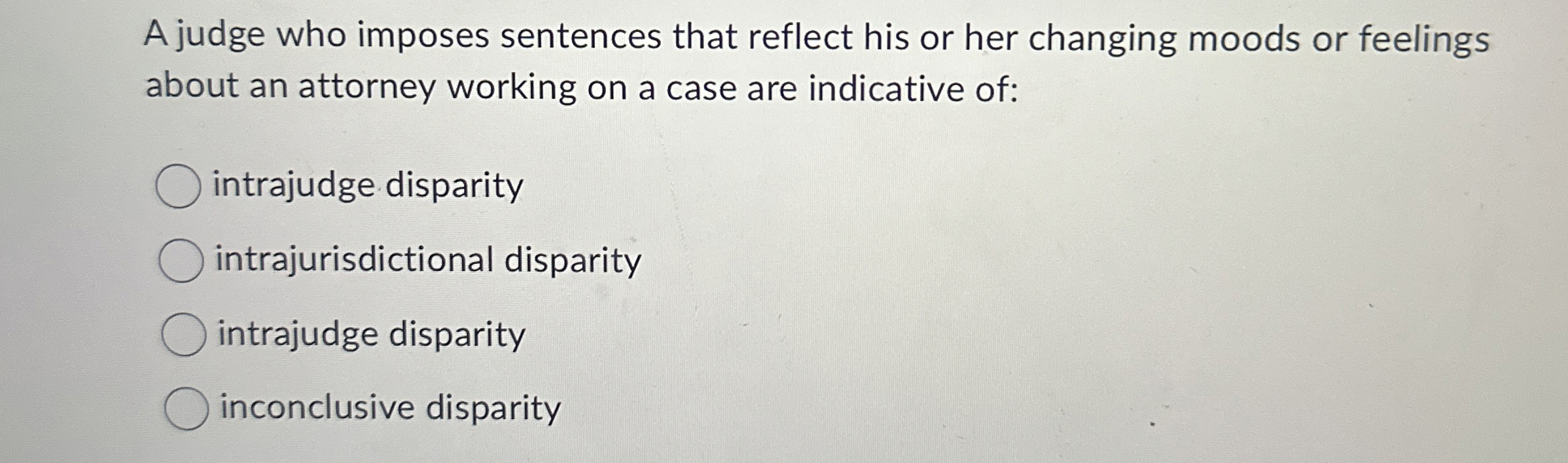 Solved A judge who imposes sentences that reflect his or her | Chegg.com