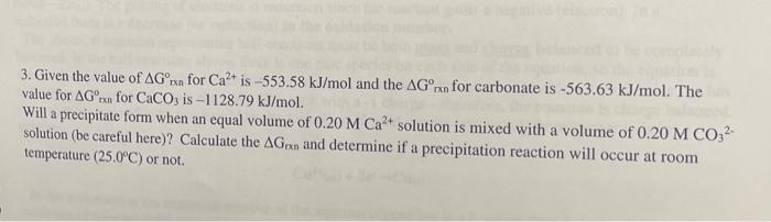 Solved 3. Given the value of ΔG∘rnn for Ca2+ is −553.58 | Chegg.com
