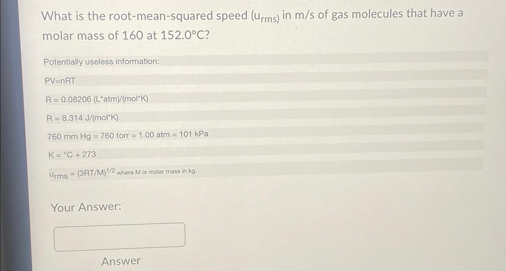 Solved What is the root-mean-squared speed ( urms ) ﻿in ms | Chegg.com