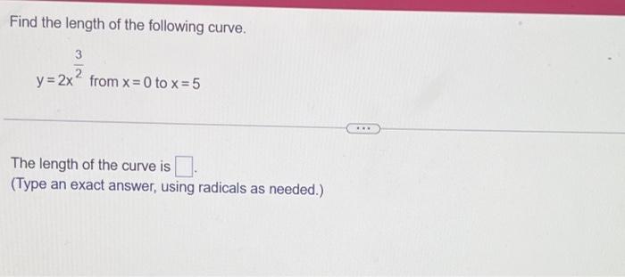 Solved Find the length of the following curve. y=2x23 from | Chegg.com