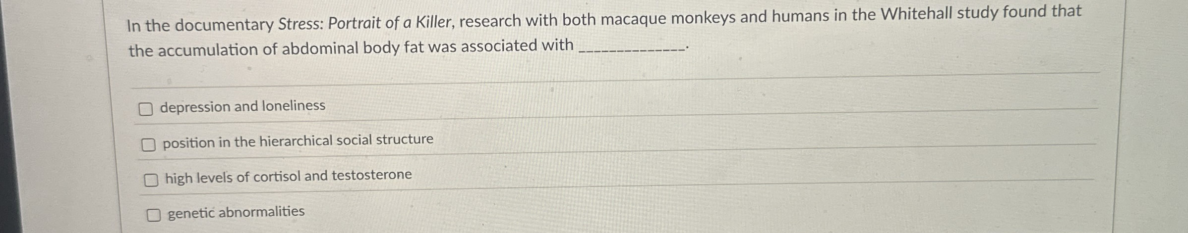 Solved In the documentary Stress: Portrait of a Killer, | Chegg.com
