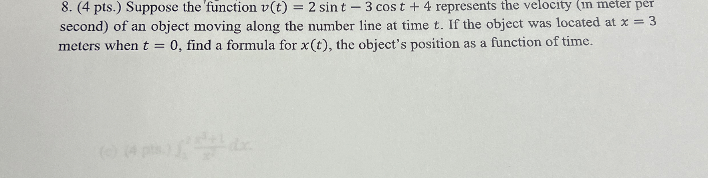 Solved (4 ﻿pts.) ﻿Suppose the function v(t)=2sint-3cost+4 | Chegg.com