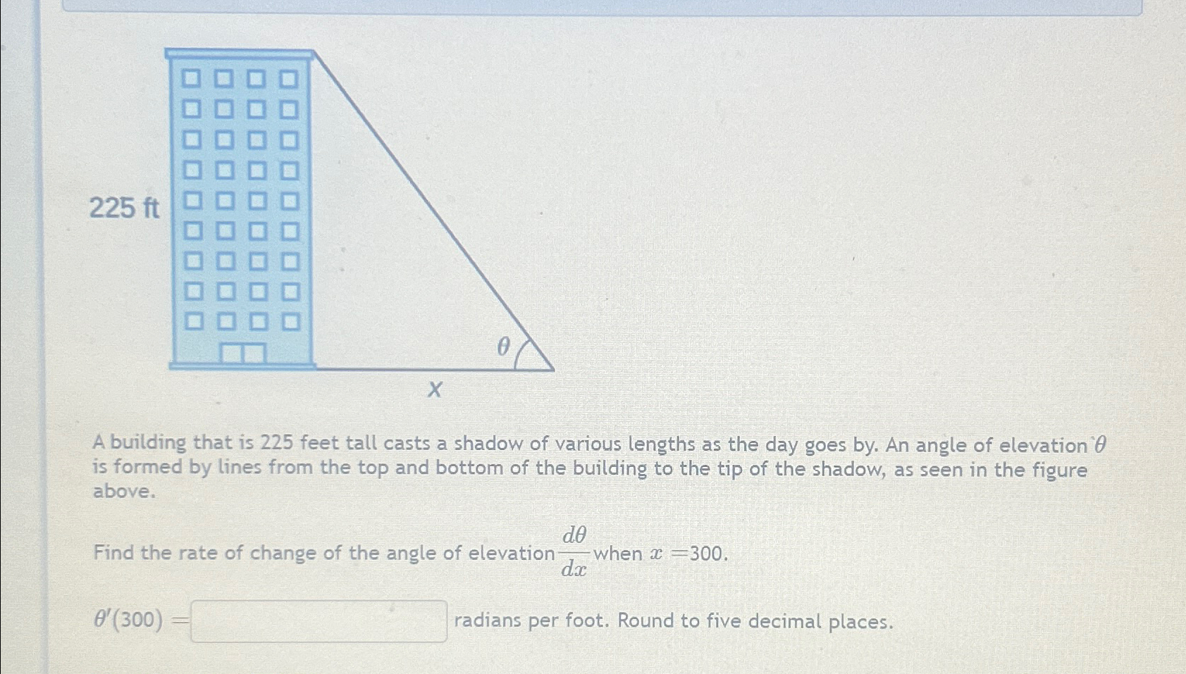 Solved 225A building that is 225 ﻿feet tall casts a shadow | Chegg.com