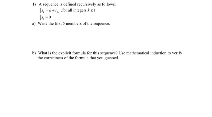 Solved 1) A sequence is defined recursively as follows: | Chegg.com