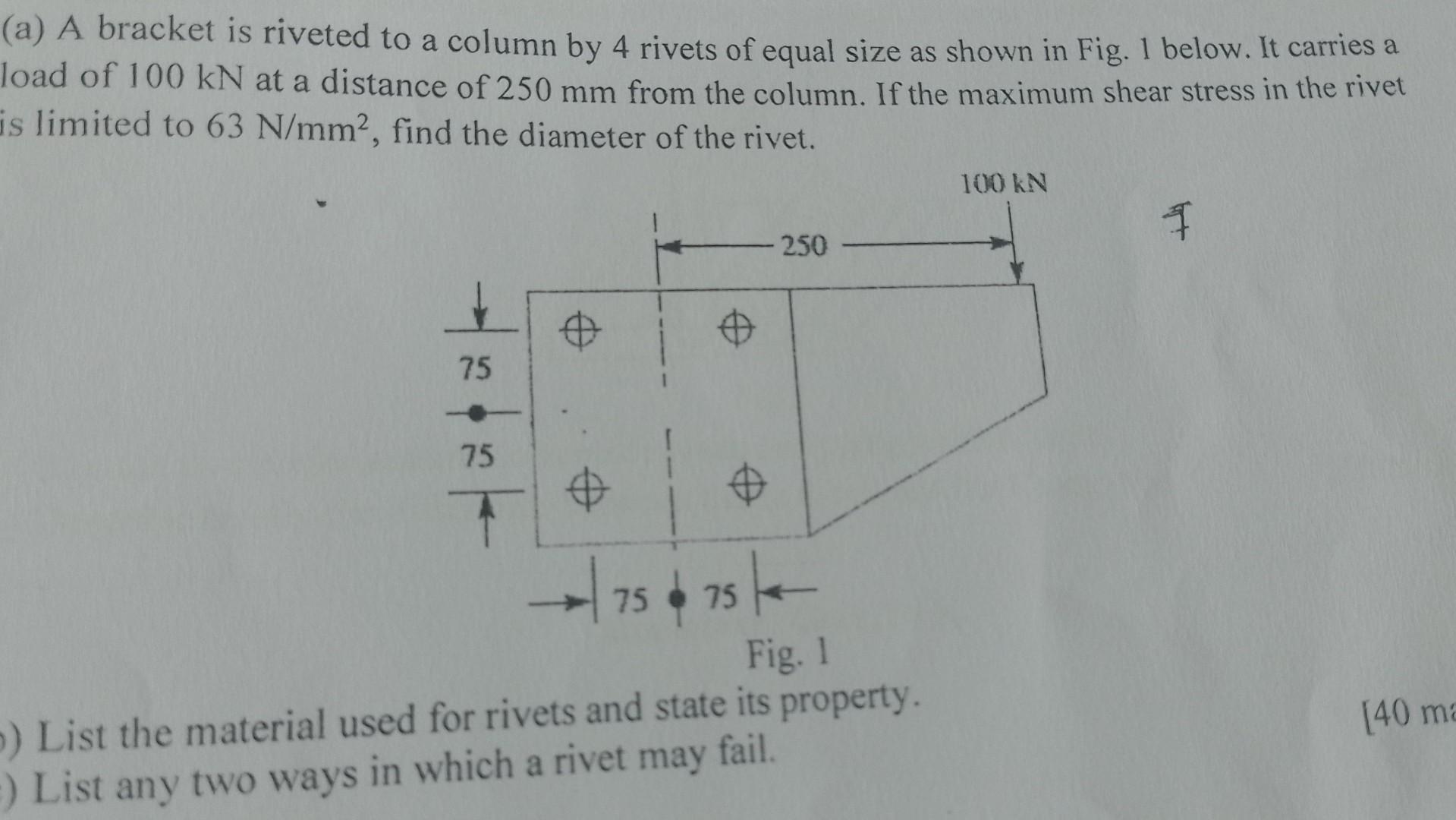Solved (a) A bracket is riveted to a column by 4 rivets of | Chegg.com
