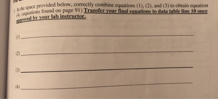 Solved Pe e provided below, correctly combine equations (1). | Chegg.com