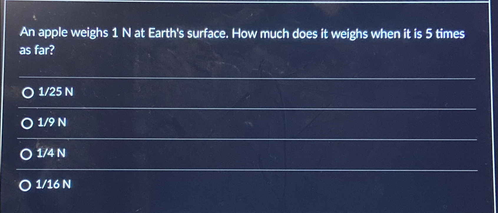 Solved An apple weighs 1N ﻿at Earth's surface. How much does | Chegg.com
