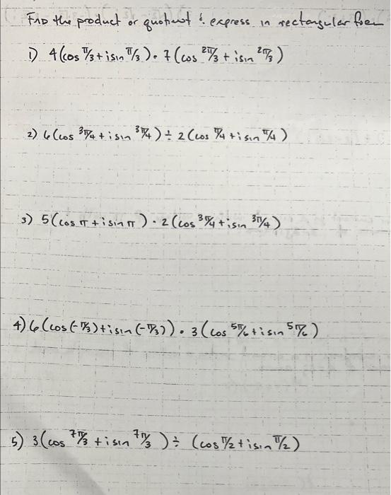 Solved Products and Quotients of Complex Numbers. Can anyone | Chegg.com