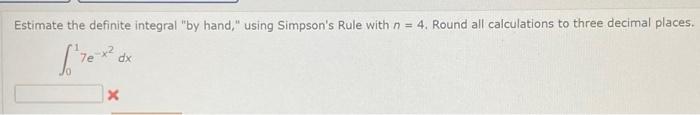 Estimate the definite integral "by hand," using | Chegg.com