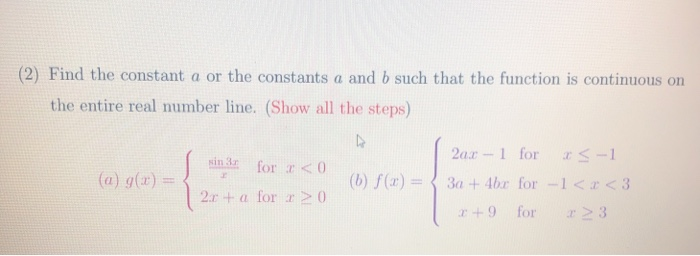 Solved (2) Find the constant a or the constants a and b such | Chegg.com