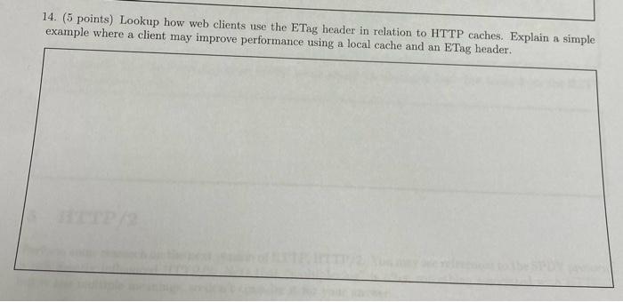 Solved 14. (5 points) Lookup how web clients use the ETag | Chegg.com