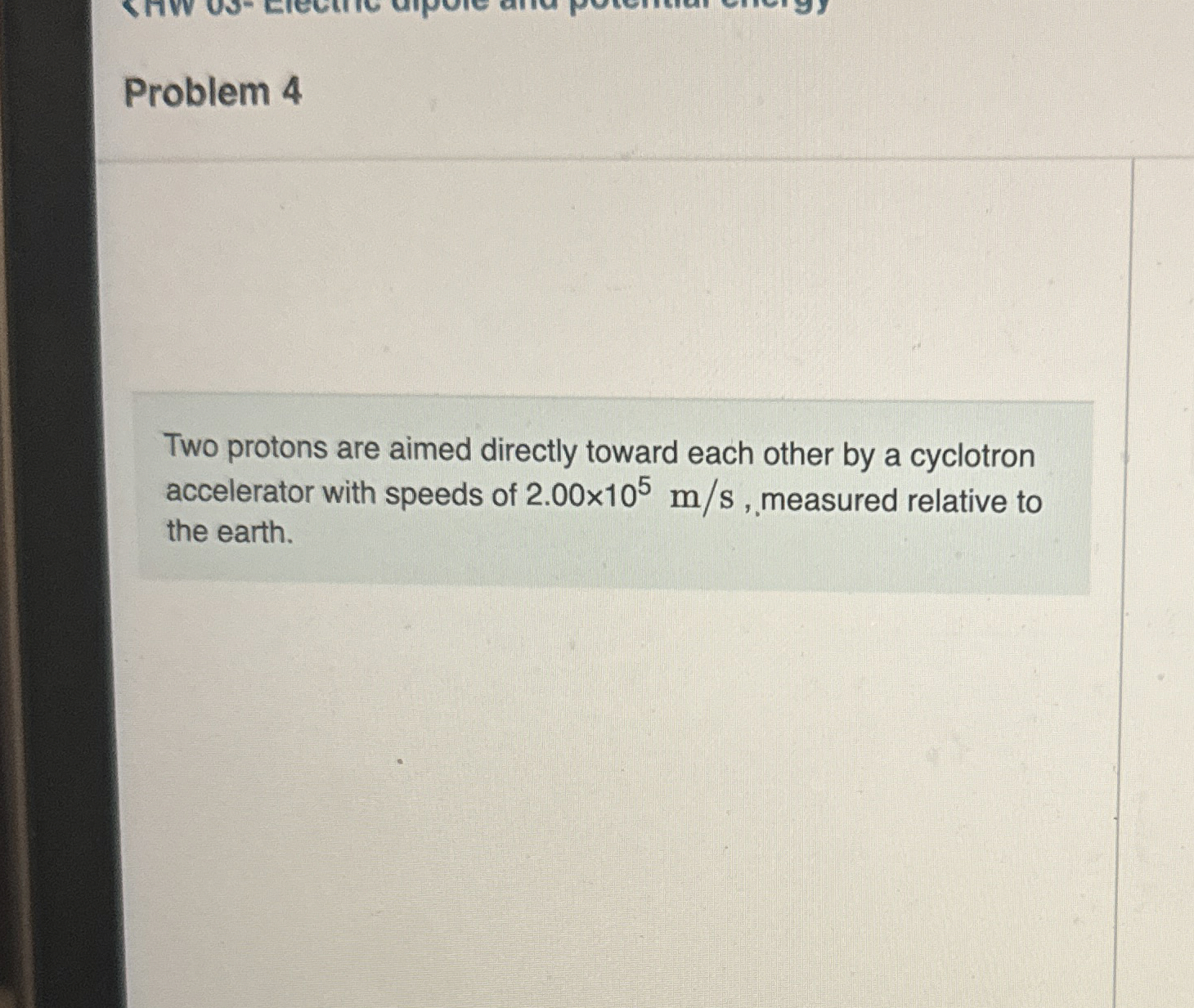 Solved Problem 4Two protons are aimed directly toward each | Chegg.com