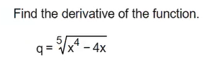 Solved Find the derivative of the function.q=x4-4x5 | Chegg.com