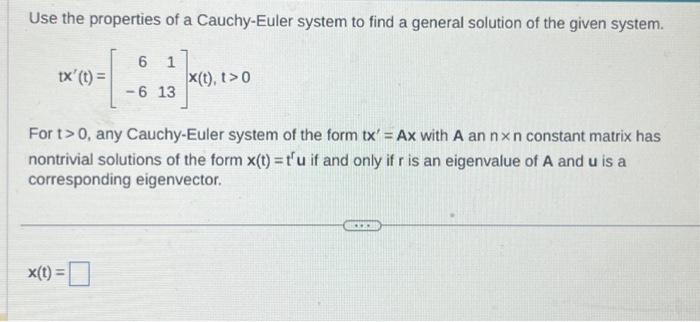 Solved Use the properties of a Cauchy-Euler system to find a | Chegg.com