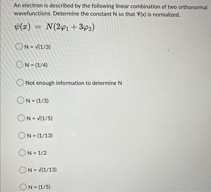 [solved] An Electron Is Described By The Following Linear
