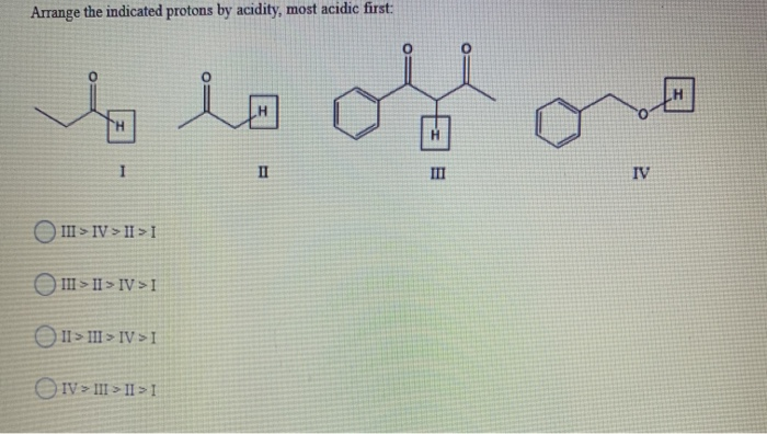 Solved Arrange the indicated protons by acidity, most acidic | Chegg.com